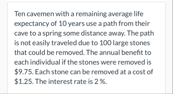 Solved Ten cavemen with a remaining average life expectancy | Chegg.com