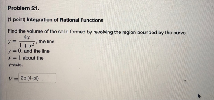 Solved Problem 21. (1 point) Integration of Rational | Chegg.com