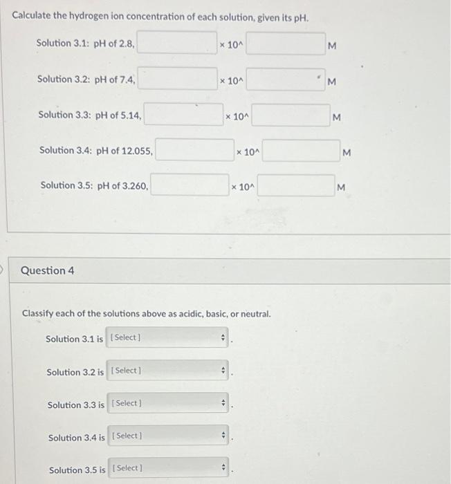 Solved Calculate the hydrogen ion concentration of each | Chegg.com