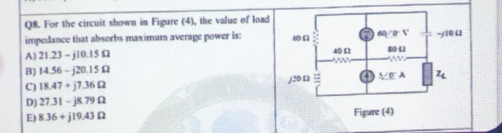 Solved Q8. ﻿For the circuit shown in Figure (4), ﻿the value | Chegg.com