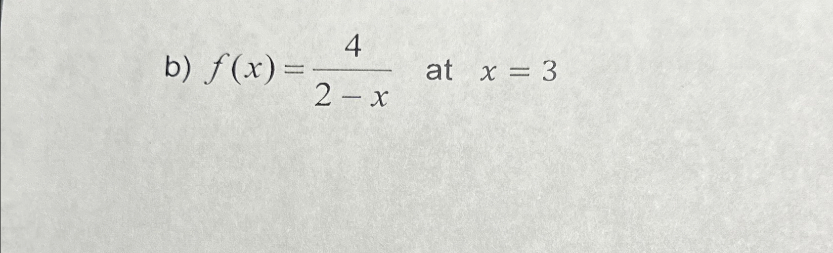Solved b) f(x)=42-x ﻿at x=3Find the equation of the tangents | Chegg.com