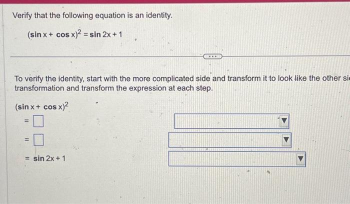Verify that the following equation is an identity. | Chegg.com