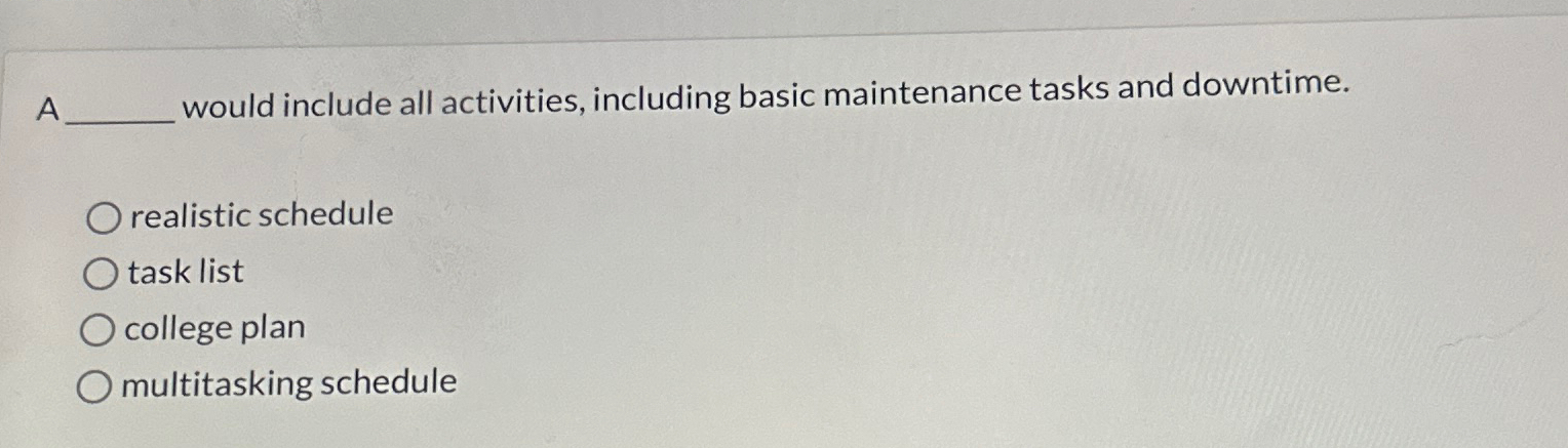 Solved A would include all activities, including basic | Chegg.com