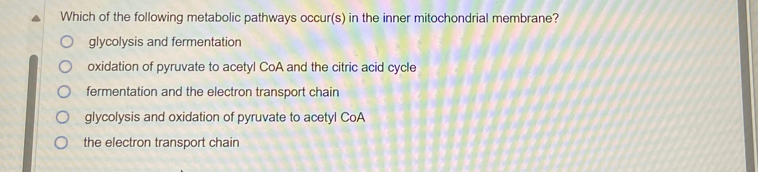 Solved Which of the following metabolic pathways occur(s) | Chegg.com