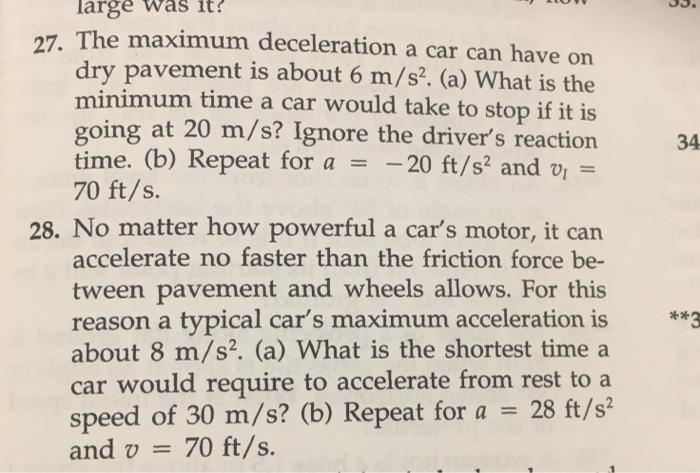 Solved 34 Large Was It 27 The Maximum Deceleration A Car