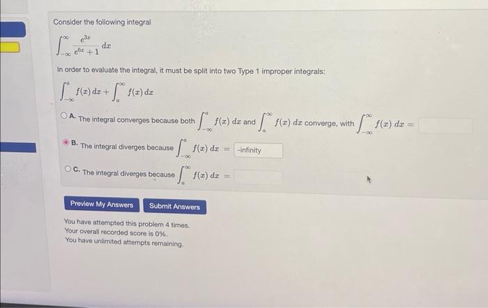 Solved Consider the following integral ∫−∞∞e6x+1e3xdx In | Chegg.com