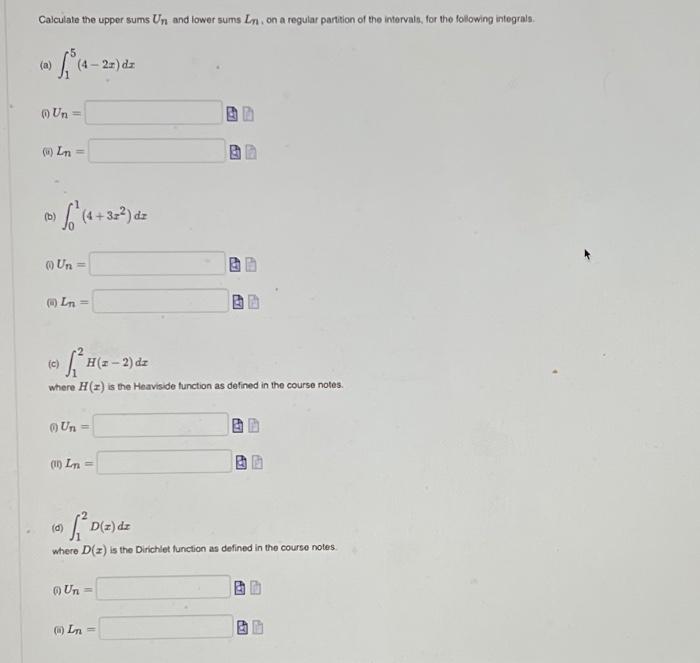 Solved Calculate the upper sums Un and lower sums Ln, on a | Chegg.com