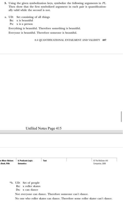 Solved 3 Using The Given Symbolization Keys Symbolize The