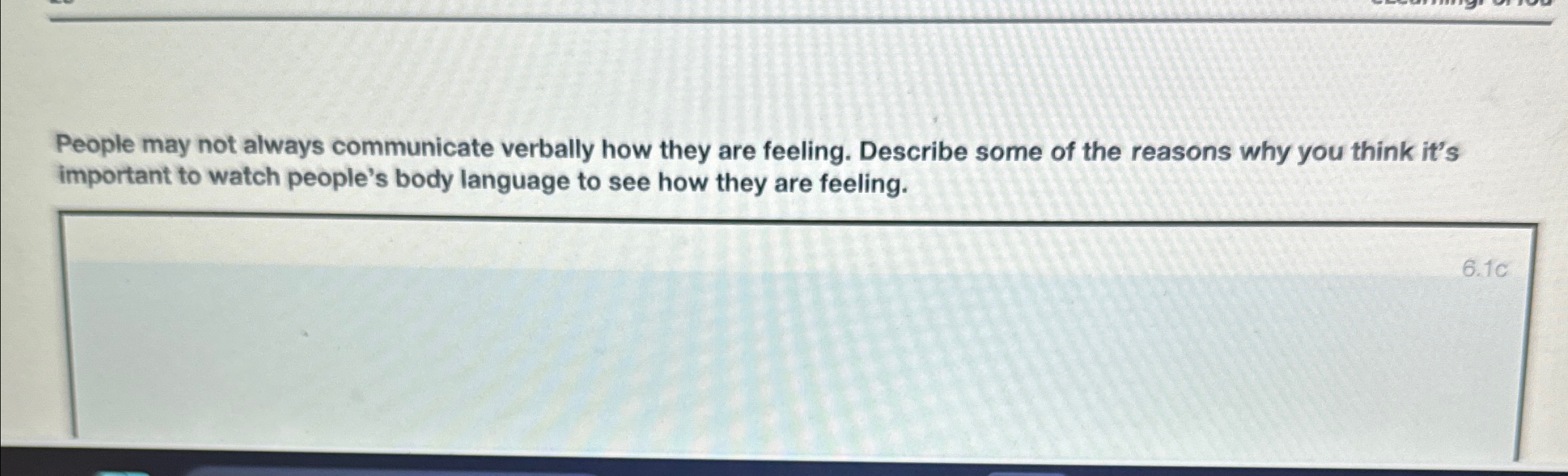 Solved People may not always communicate verbally how they | Chegg.com