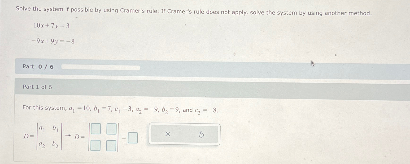 Solved Solve the system if possible by using Cramer's rule. | Chegg.com