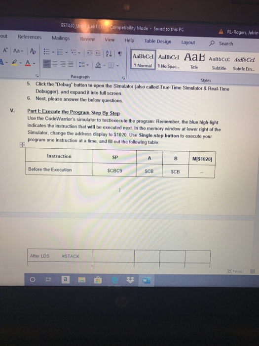 You will use CodeWarrior and Microsoft Word to | Chegg.com