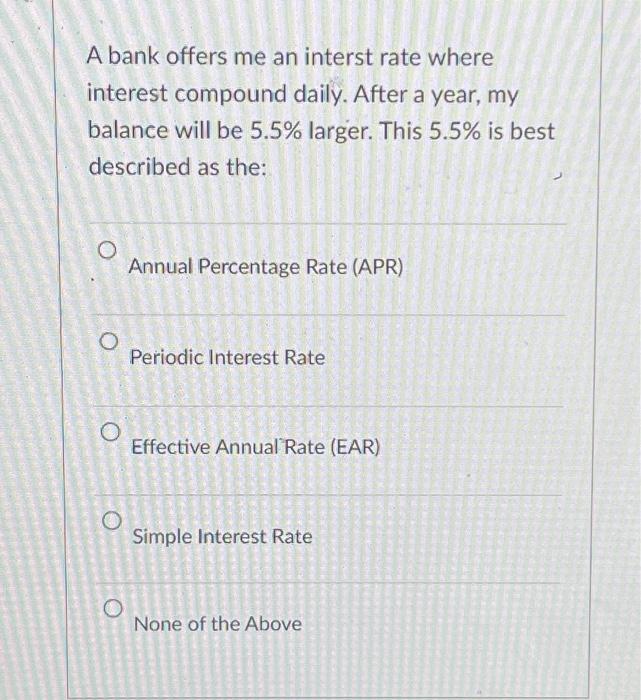 Solved A bank offers me an interst rate where interest | Chegg.com