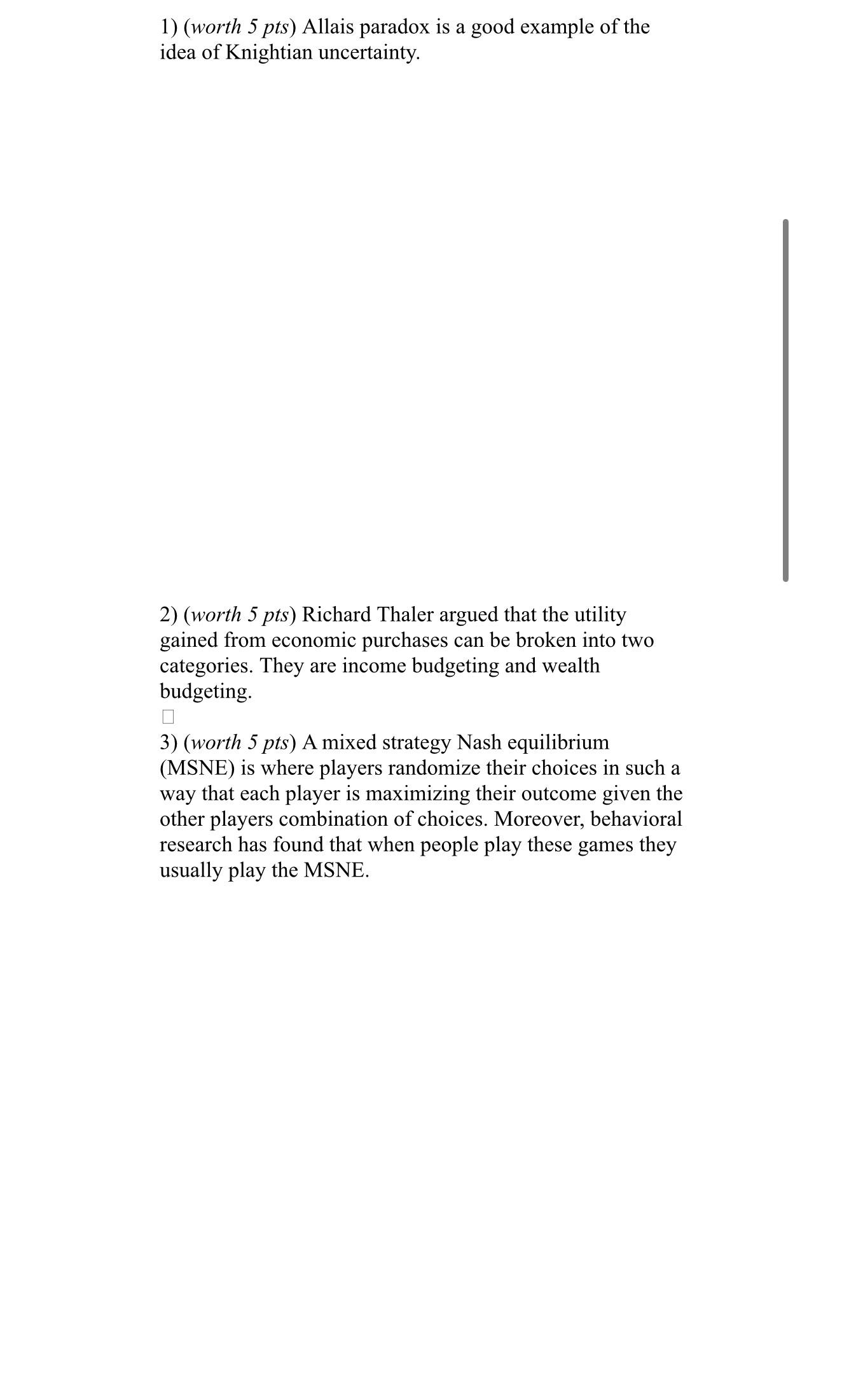 Solved (worth 5 ﻿pts) ﻿Allais paradox is a good example of | Chegg.com