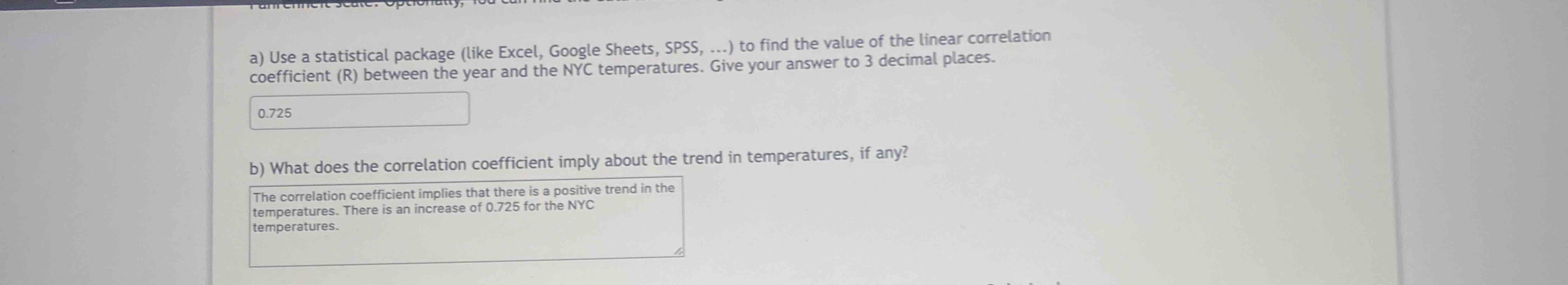 Solved a) ﻿Use a statistical package (like Excel, Google | Chegg.com