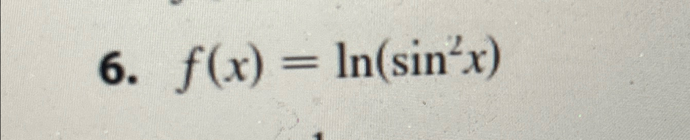 Solved Diferentiate the function.f(x)=ln(sin2x) | Chegg.com