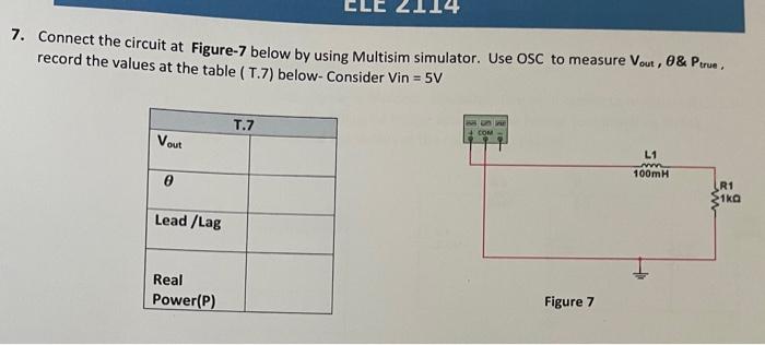 Solved 7. Connect the circuit at Figure-7 below by using | Chegg.com