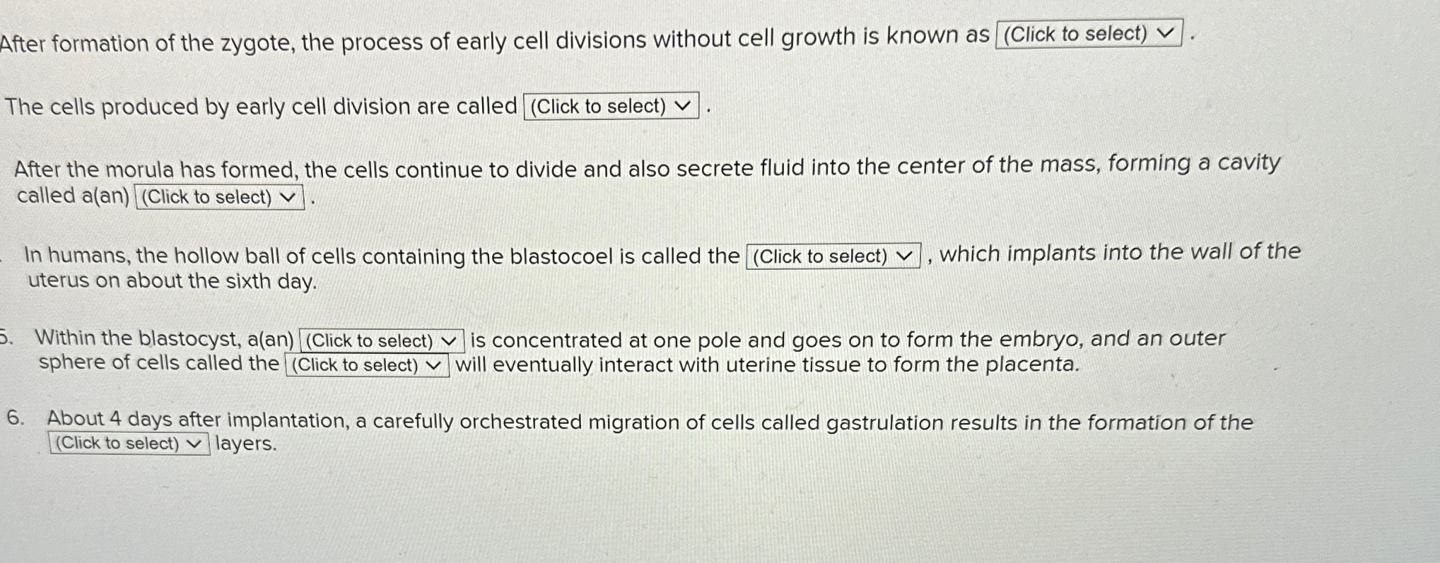 Solved After formation of the zygote, the process of early | Chegg.com