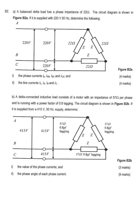 Solved B2. a) A balanced delta load has a phase impedance of | Chegg.com