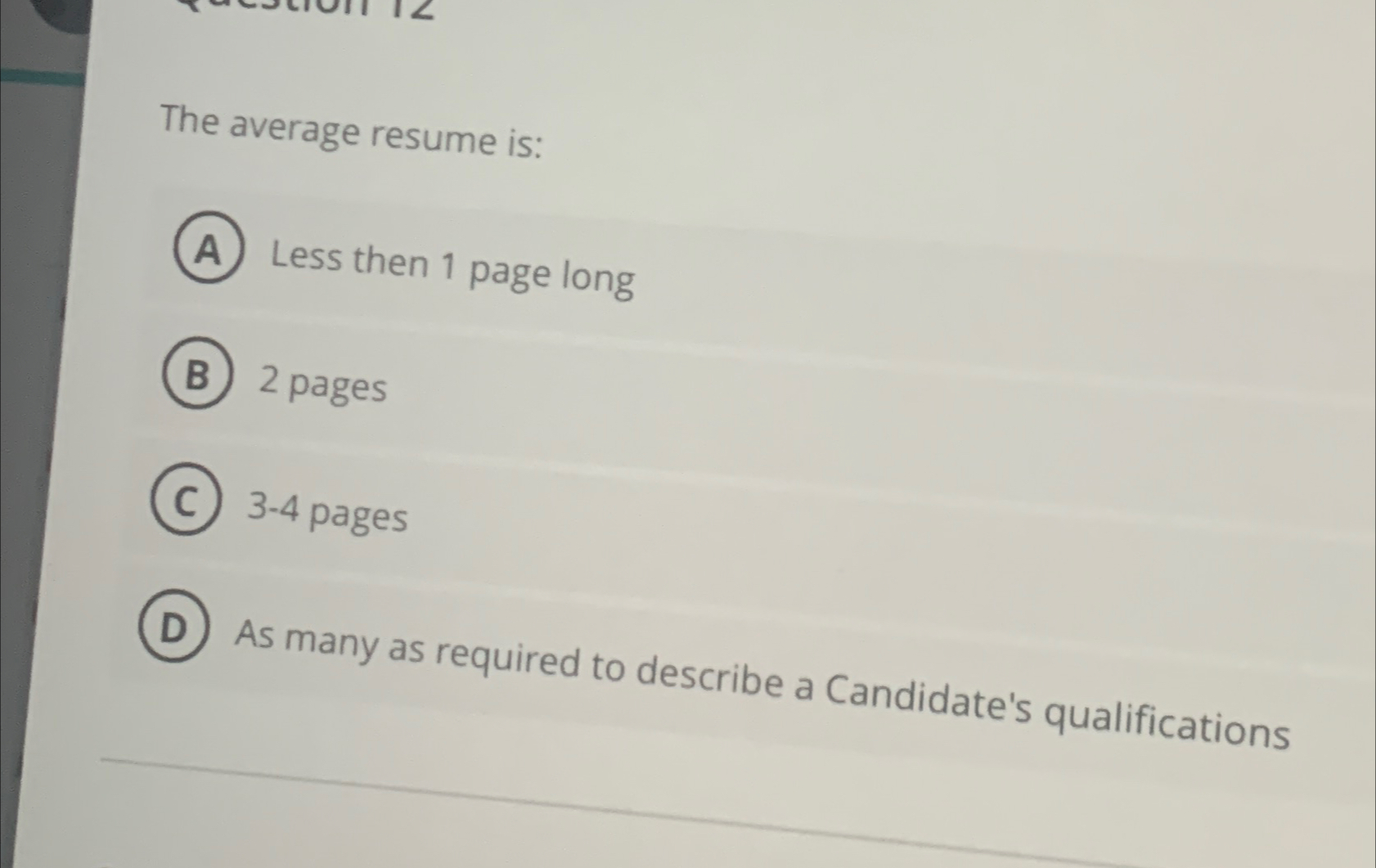 Solved The average resume is:Less then 1 ﻿page long2 | Chegg.com