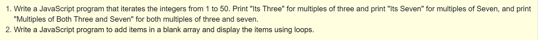 Solved 1 Write A Javascript Program That Iterates The 
