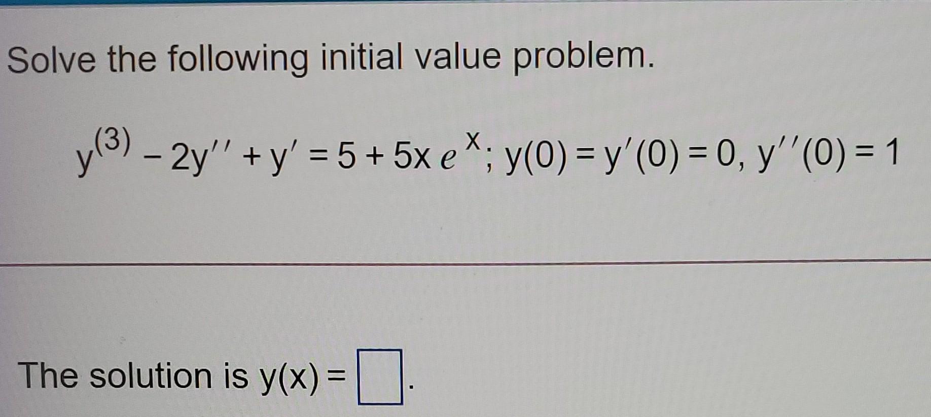 Solved Solve the following initial value problem. - yº – | Chegg.com