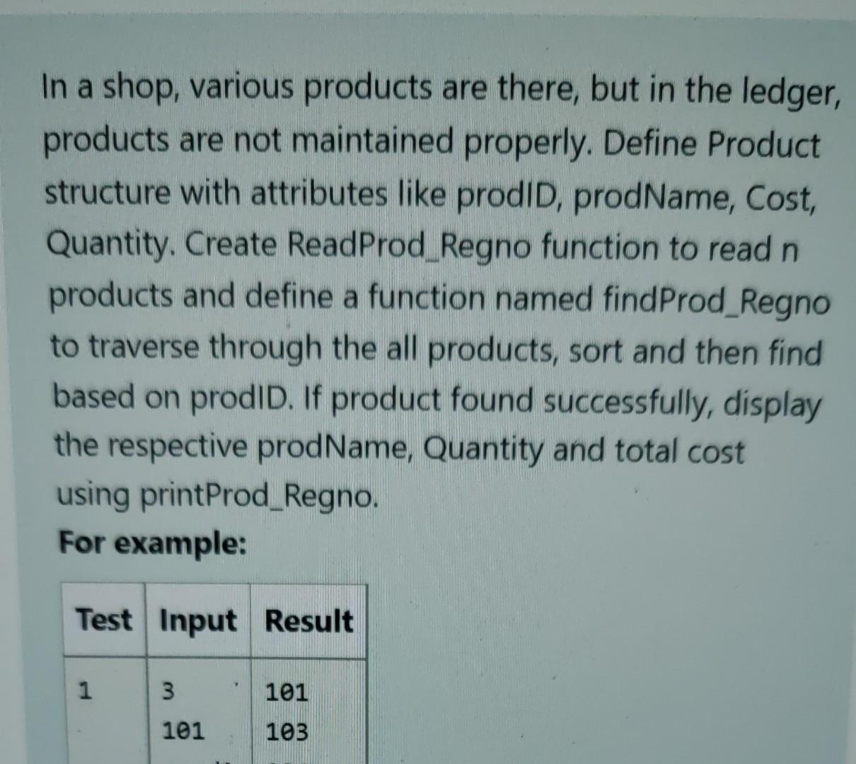 Solved In a shop, various products are there, but in the | Chegg.com