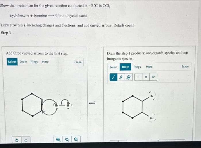 Solved Show the mechanism for the given reaction conducted | Chegg.com