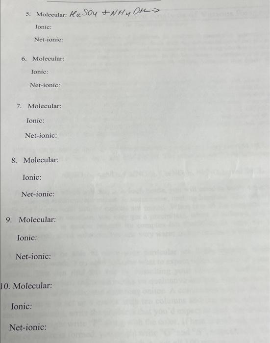 Solved 5. Molecular: HeSO4 +Why Ore> Tonic: Net-ionic: 6. | Chegg.com
