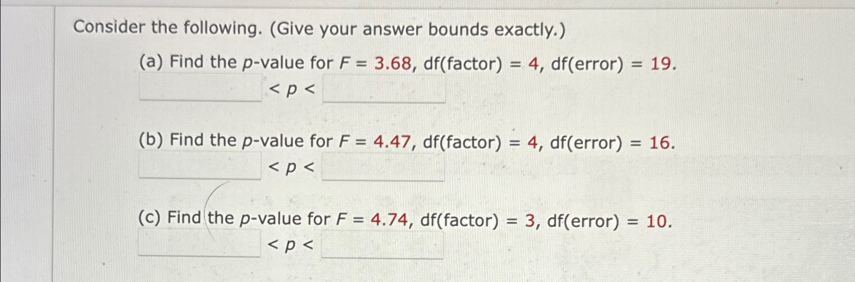 Solved Consider the following. (Give your answer bounds | Chegg.com