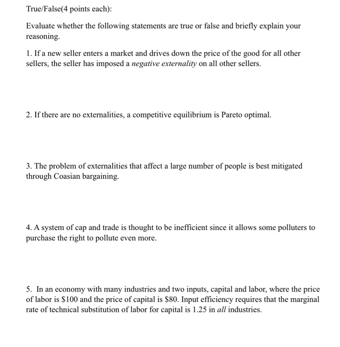 Solved True/False(4 points each): Evaluate whether the | Chegg.com