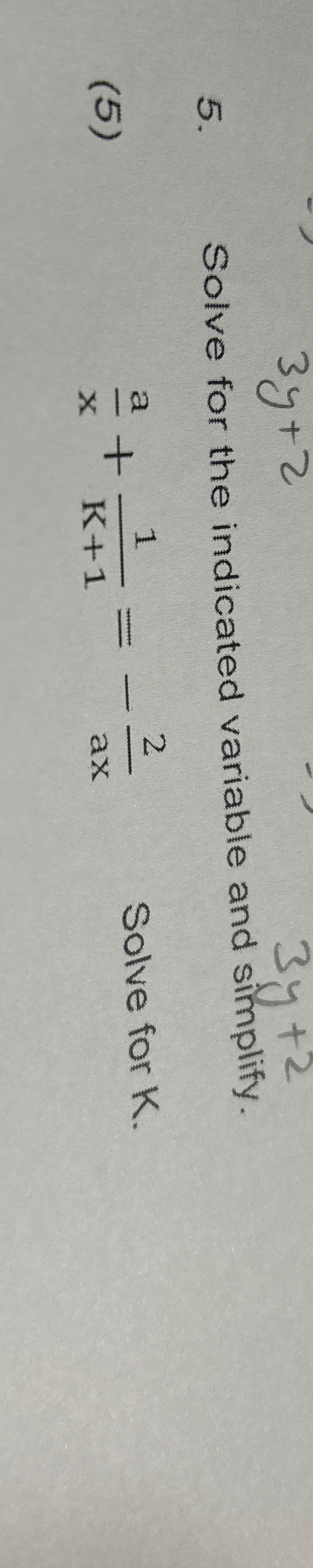 Solved Solve for the indicated variable and | Chegg.com
