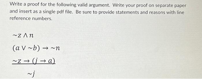 Solved Write a proof for the following valid argument. Write | Chegg.com