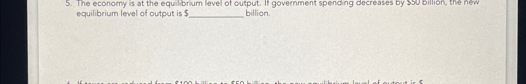 Solved The economy is at the equilibrium level of output. If | Chegg.com