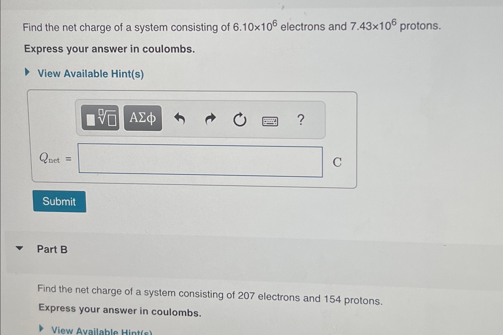 Solved Find the net charge of a system consisting of | Chegg.com