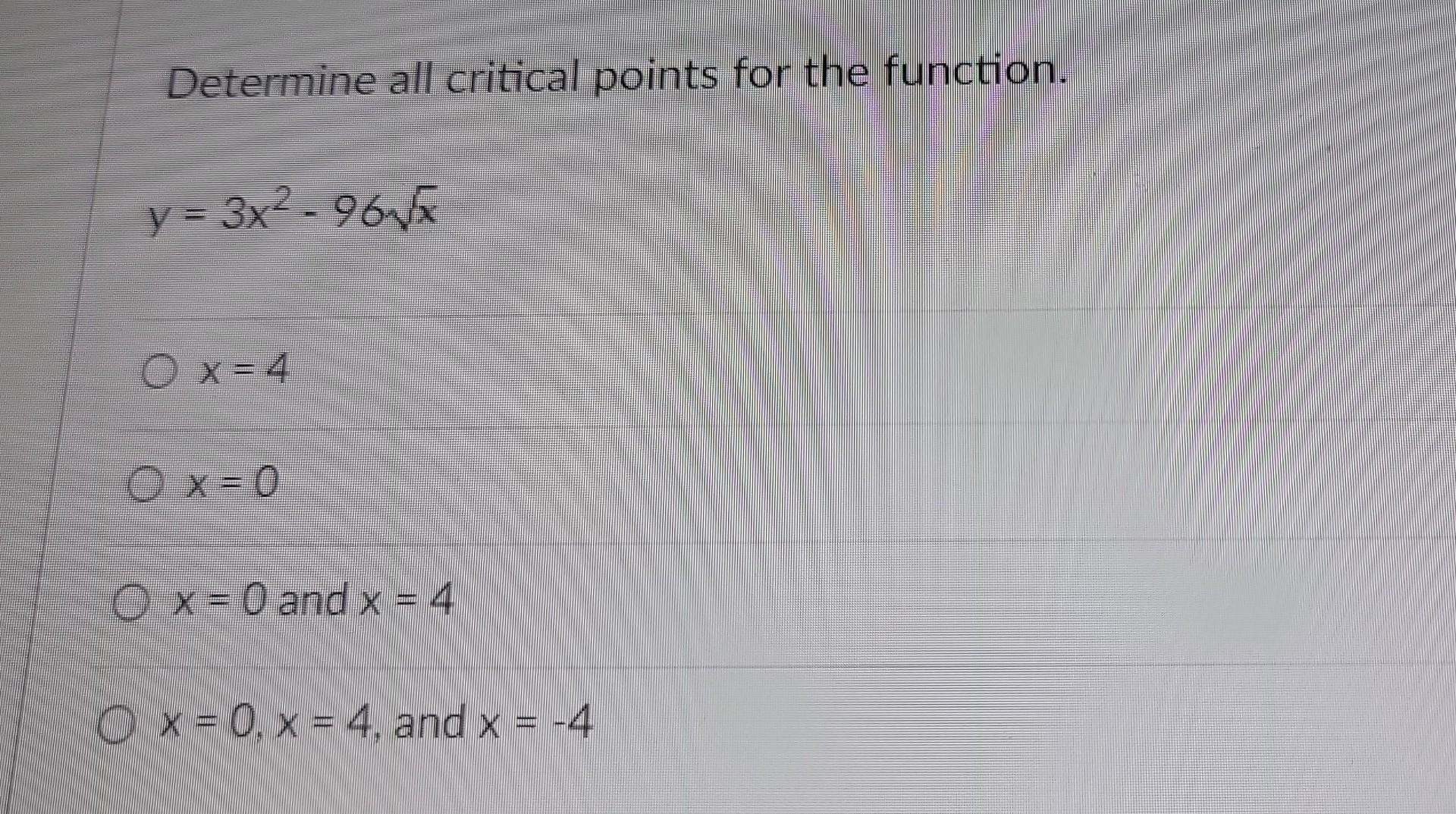 Solved Determine all critical points for the function. | Chegg.com