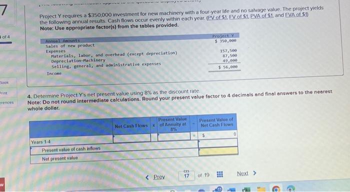 Project Y requires a $350,000 investment for new | Chegg.com