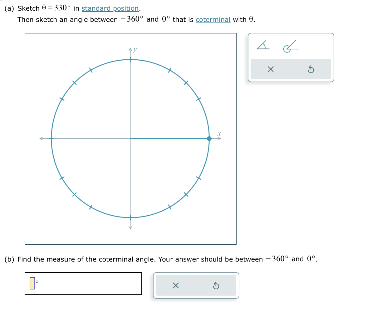 Solved (a) ﻿Sketch θ=330° ﻿in standard position.Then sketch | Chegg.com