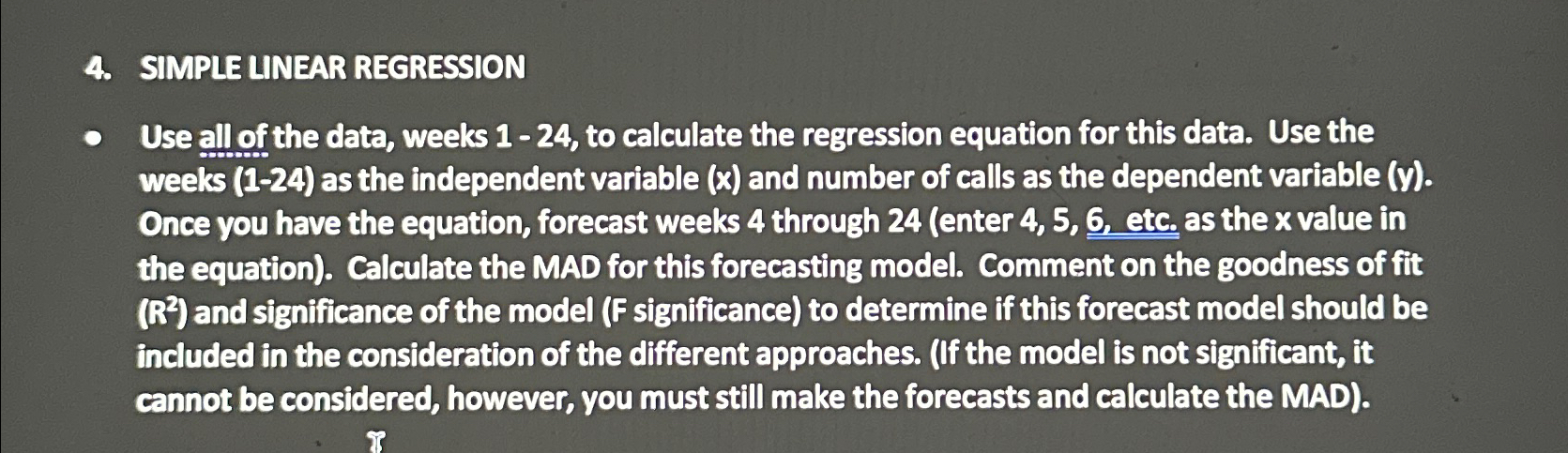 Solved SIMPLE LINEAR REGRESSIONUse all of the data, weeks | Chegg.com