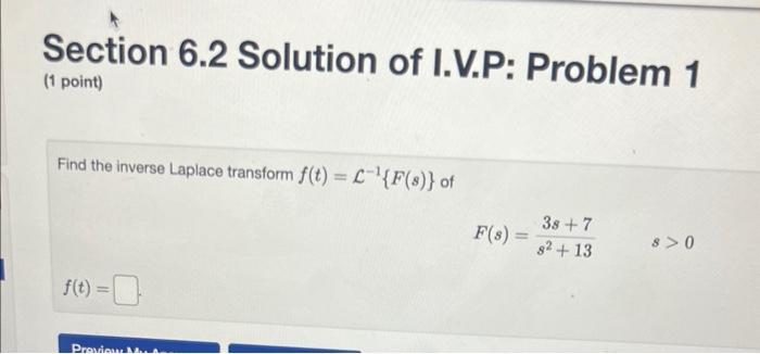 Solved Section 6.2 Solution of I.V.P: Problem 1 (1 point) | Chegg.com