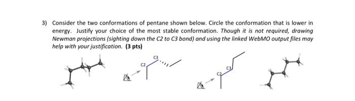 Solved Consider the two conformations of pentane shown | Chegg.com