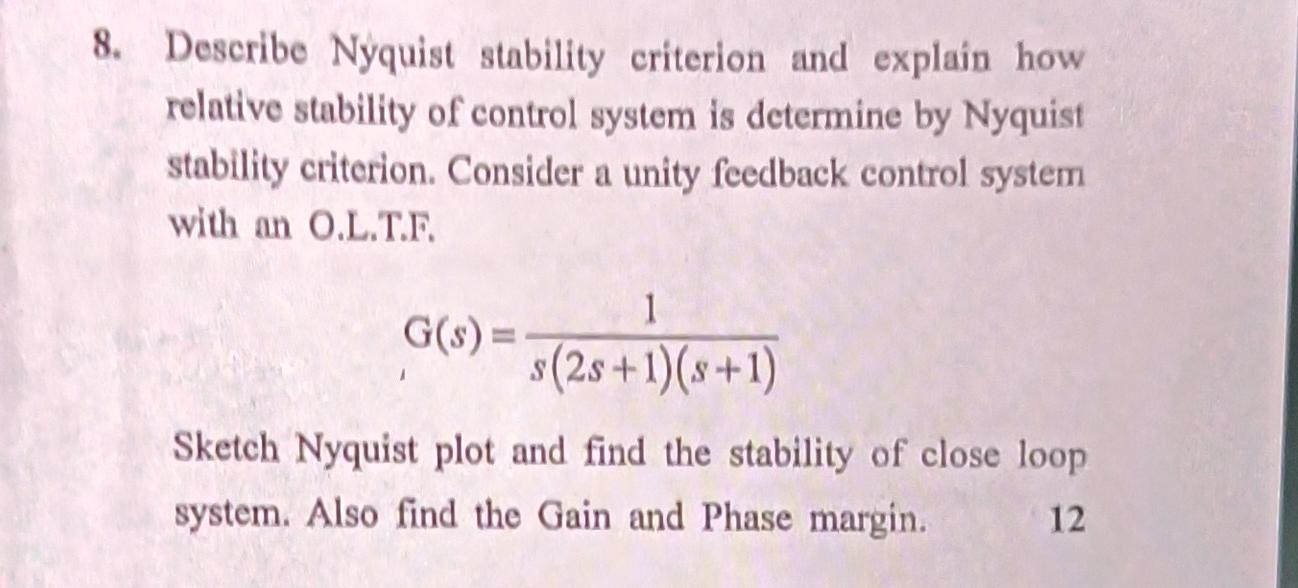 Solved Describe Nyquist stability criterion and explain how | Chegg.com