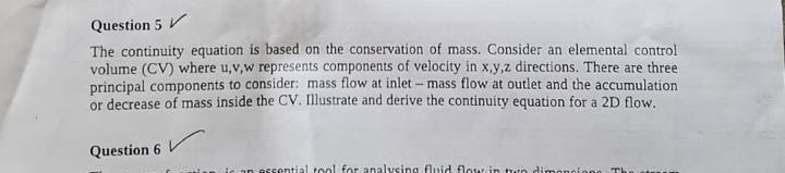 Solved Question 5The continuity equation is based on the | Chegg.com