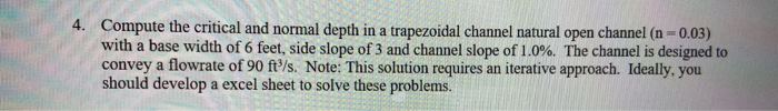 Solved 4. Compute the critical and normal depth in a | Chegg.com