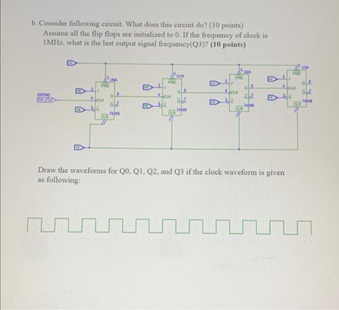 Solved 3. a. Consider following circuit, a T Flip Flop, | Chegg.com