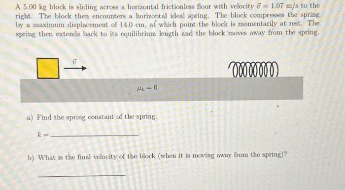 Solved A 5.00 kg block is sliding across a horizontal | Chegg.com