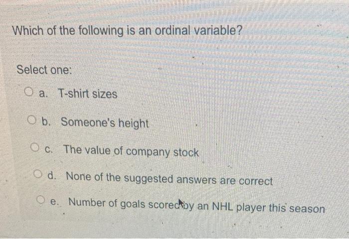 Solved Which of the following is an ordinal variable? Select | Chegg.com