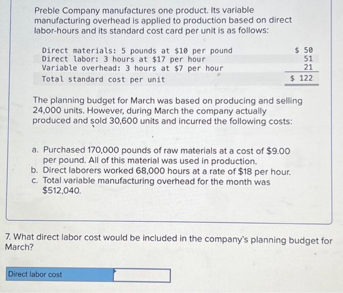 Solved Preble Company manufactures one product. Its variable | Chegg.com