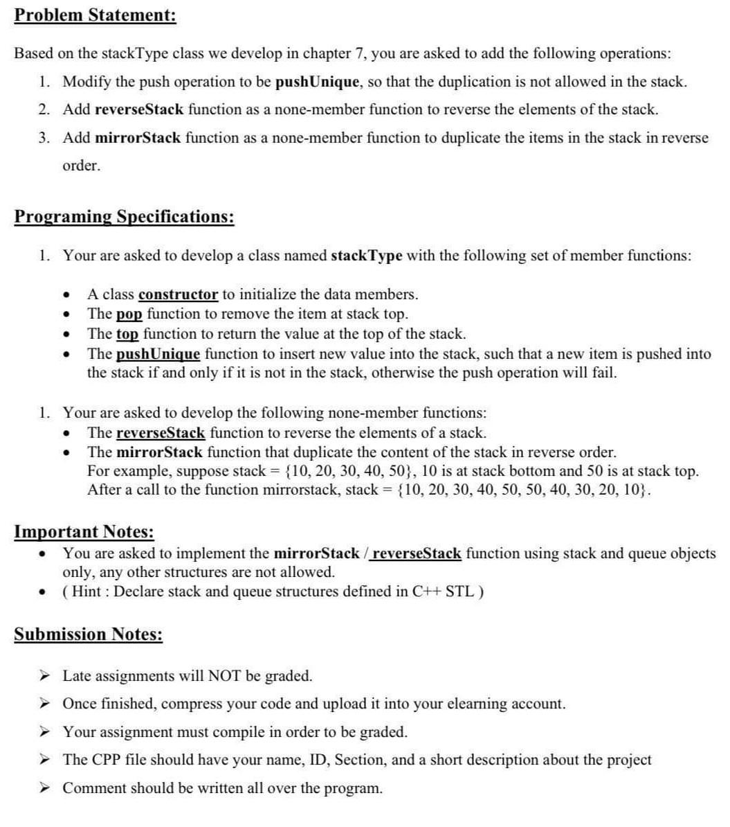Solved Problem Statement: Based on the stackType class we | Chegg.com