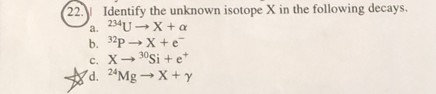 Solved Identify the unknown isotope x ﻿in the following | Chegg.com