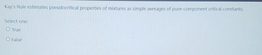 Solved Kay's Rule estimates pseudocritical properties of | Chegg.com